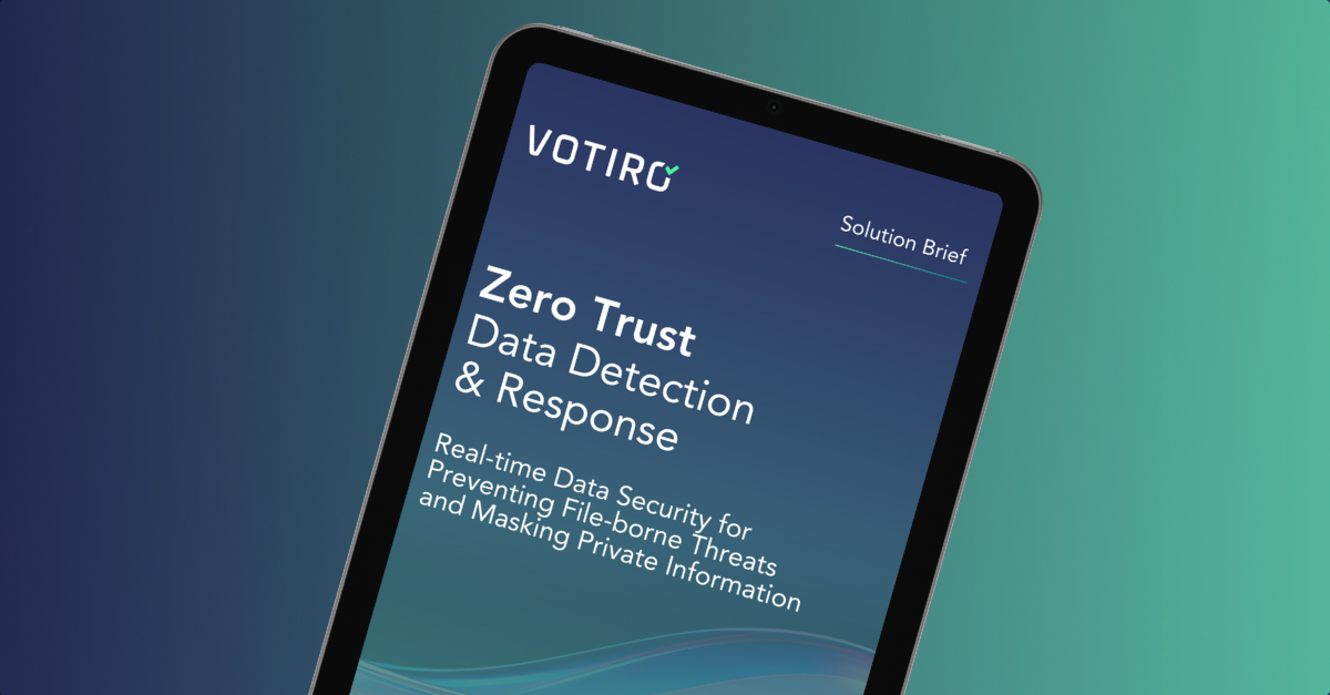 Zero Trust Data Detection And Response Ddr Solution Brief Votiro 7701