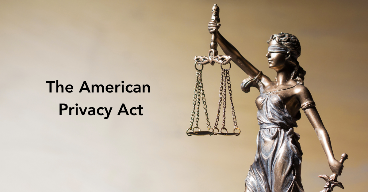 The Impact of the American Privacy Act on Consumer Rights | Votiro