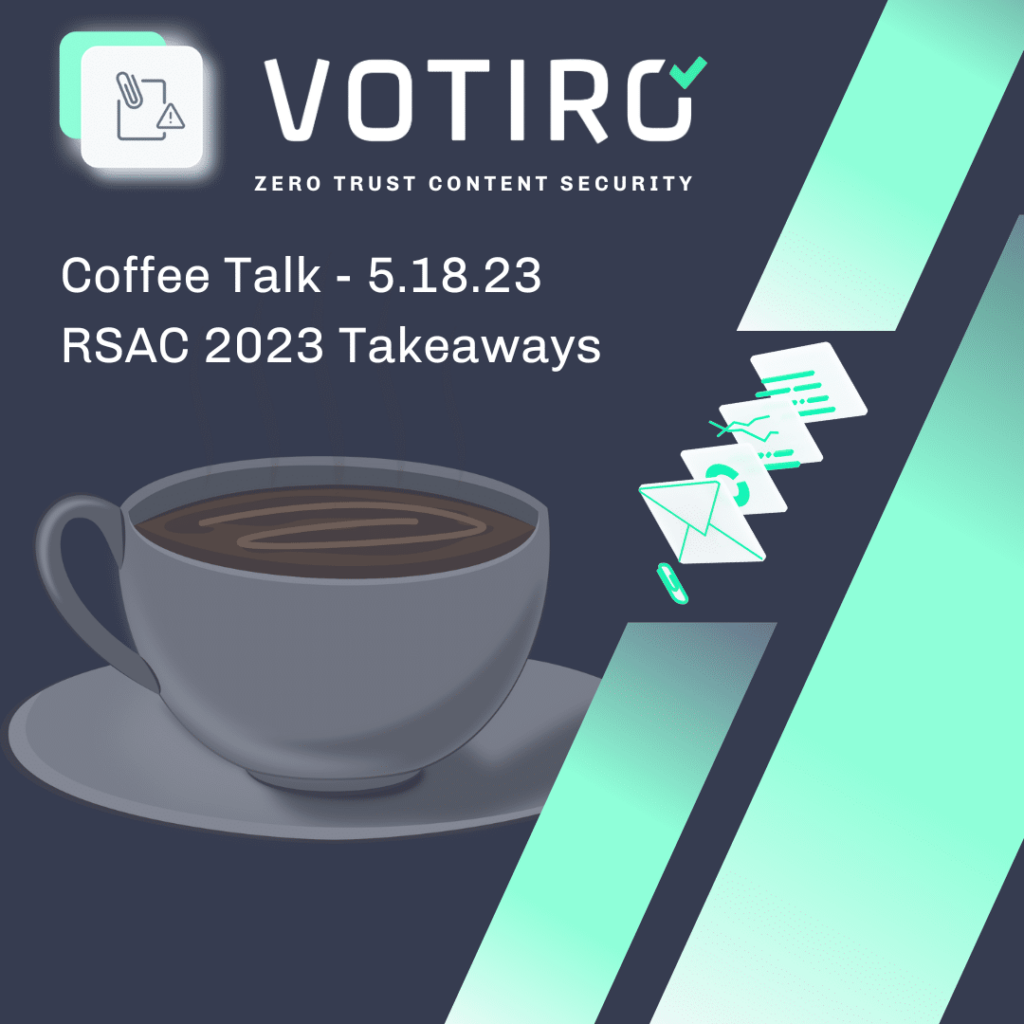 RSAC 2023 Takeaways | Webinar | Votiro